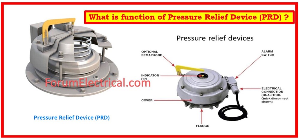 What is function of Pressure Relief Device (PRD)? - Electrical ...