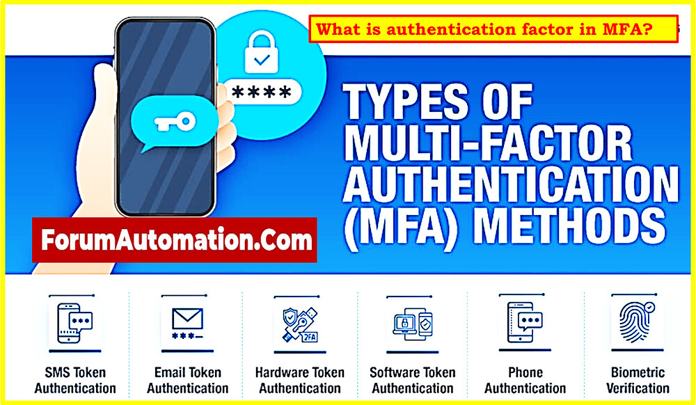 What is authentication factor in MFA? - Industrial Networking ...