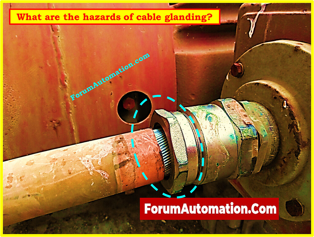 What are the hazards of cable glanding? - Electrical - Industrial ...