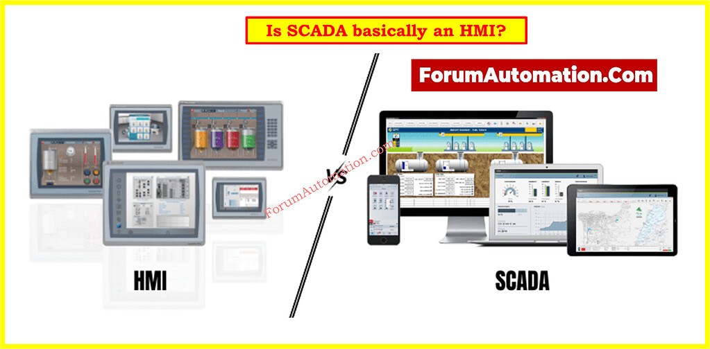 Is SCADA basically an HMI? - Industrial Networking - Industrial ...