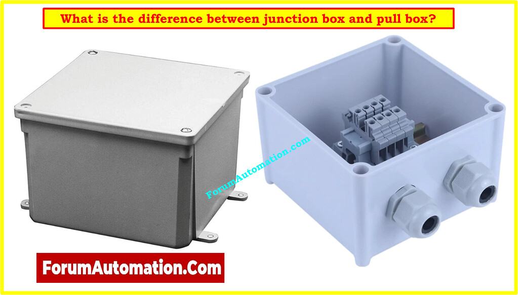 What is the difference between junction box and pullbox? - Field ...