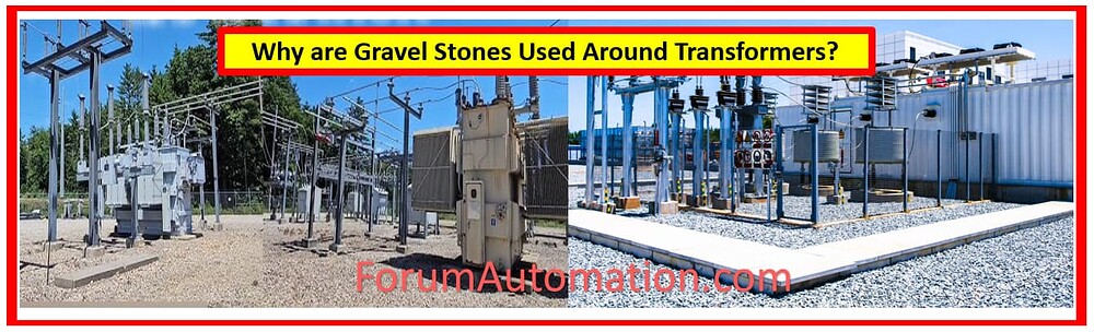 Why are Gravel Stones Used Around Transformers? - Electrical ...